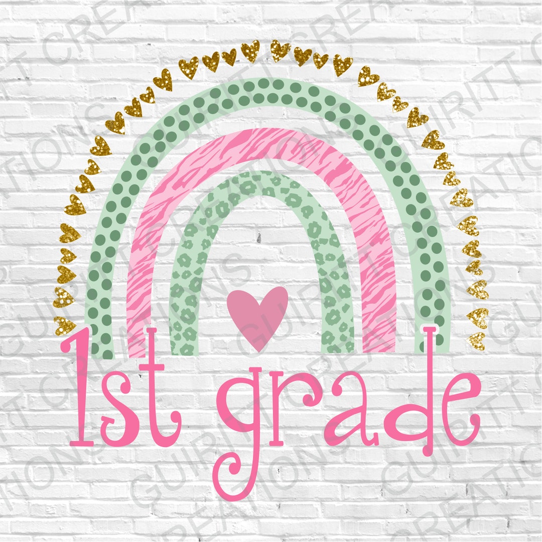 1st Grade Rainbow Png, Back to School Png, Cute 1st Grade Rainbow Png ...