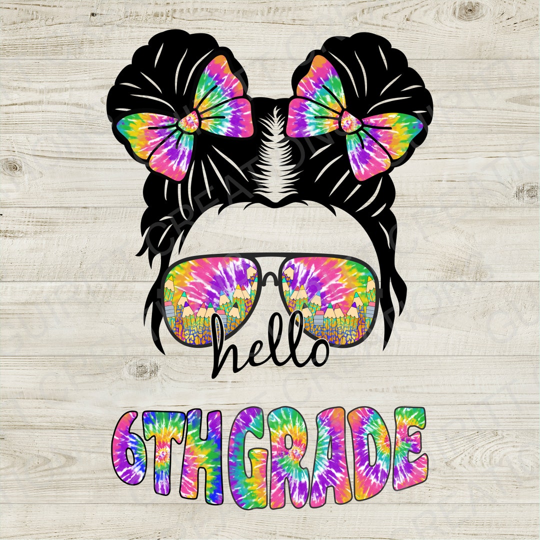 Hello Sixth Grade Png, Hello 6th Grade Png, Back to School Png, First ...