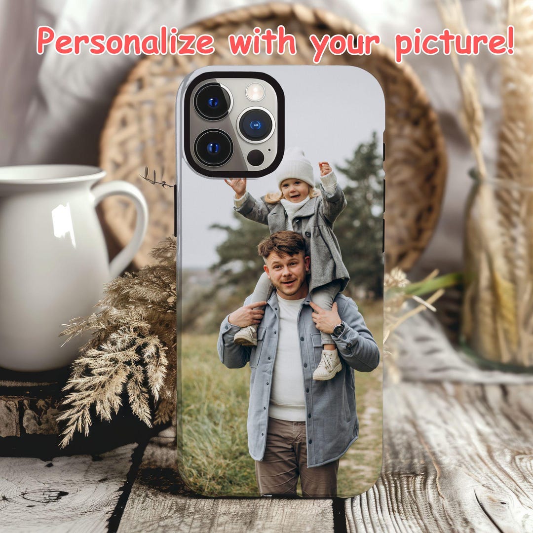 Father's Day Personalized Tough Phone Case, Custom Photo Gift for Dad ...