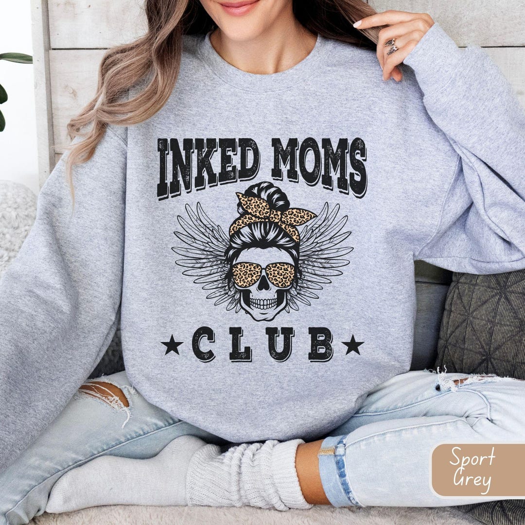 Inked Moms Club Sweatshirt Messy Bun Skull Mom Life Crewneck Cute Mom ...