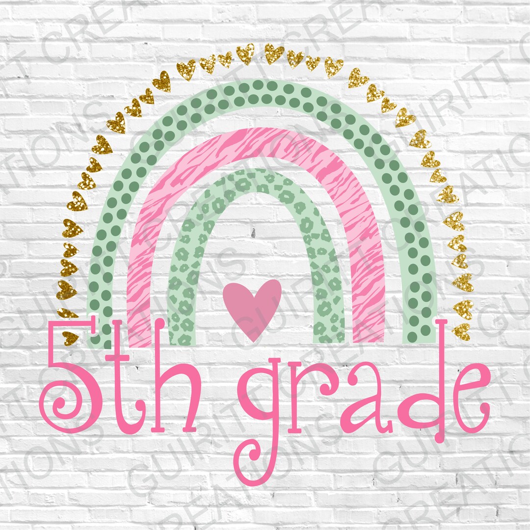 5th Grade Rainbow Png, Back to School Png, Cute 5th Grade Rainbow Png ...