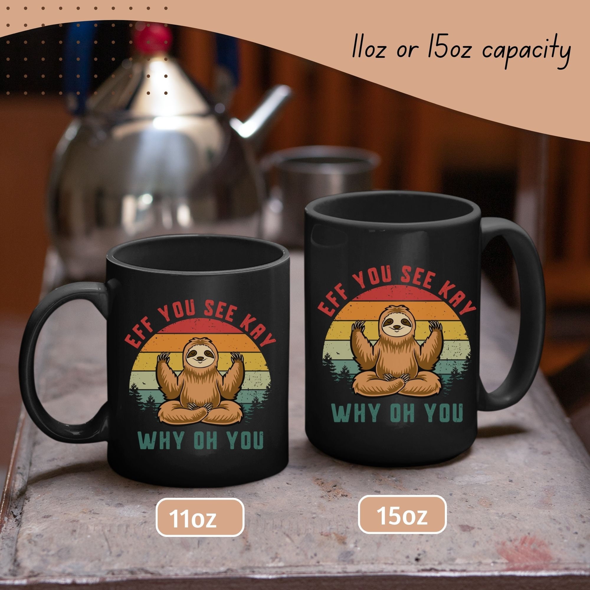 Eff You See Kay Why Oh You Sloth Yoga Vintage Black Coffee Mug, Cute ...