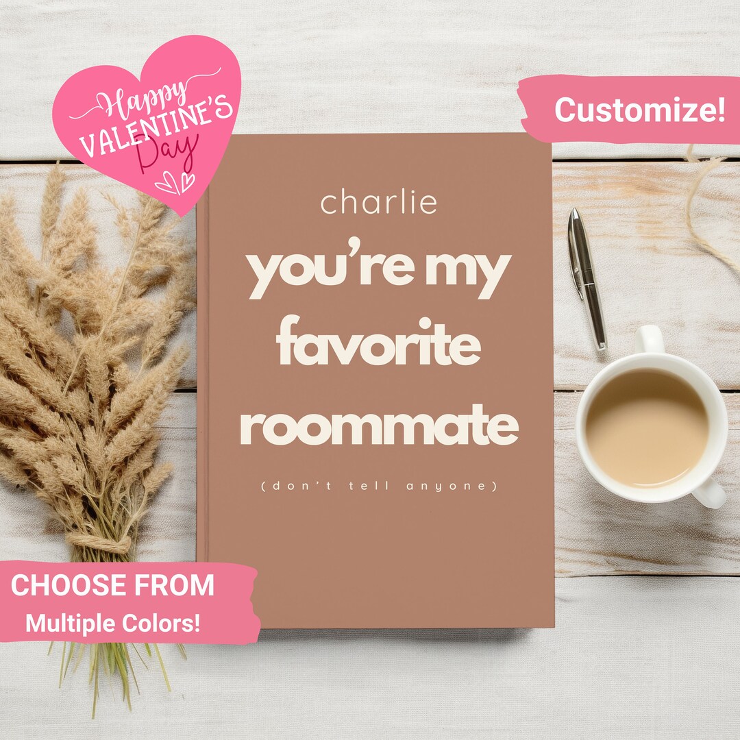 Valentines Day Roommate Gift, Roommate Notebook, Gift for Roomie ...