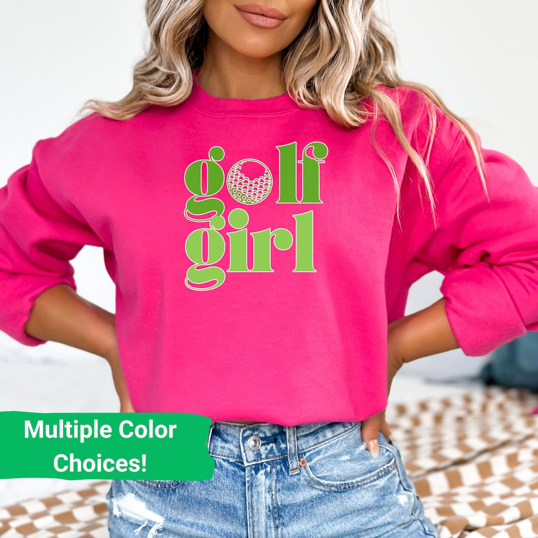 Golf Girl Sweatshirt, Gift for Golf Women, Golf Girl Shirt, Golf ...