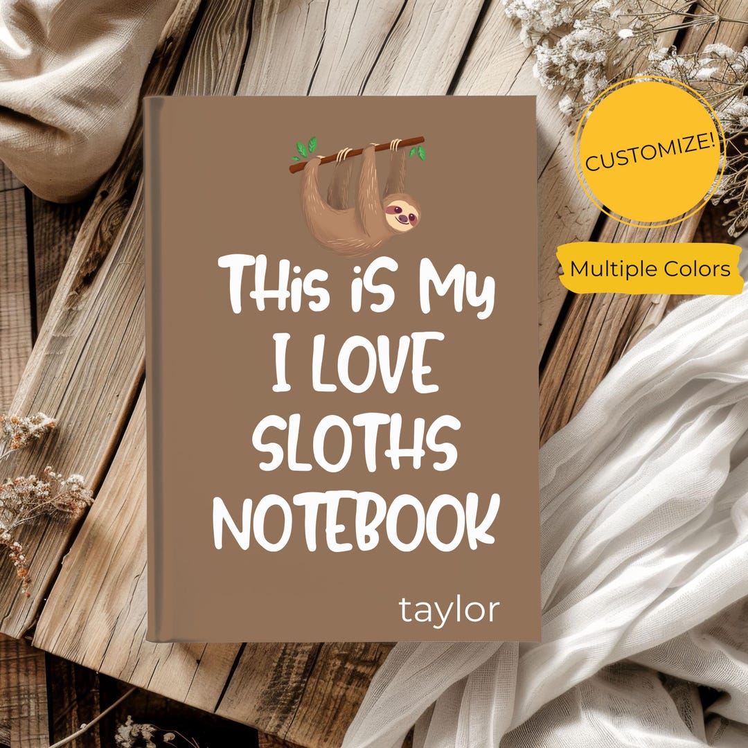 Sloth Notebook, This is My I Love Sloths Journal, Personalized Cute ...