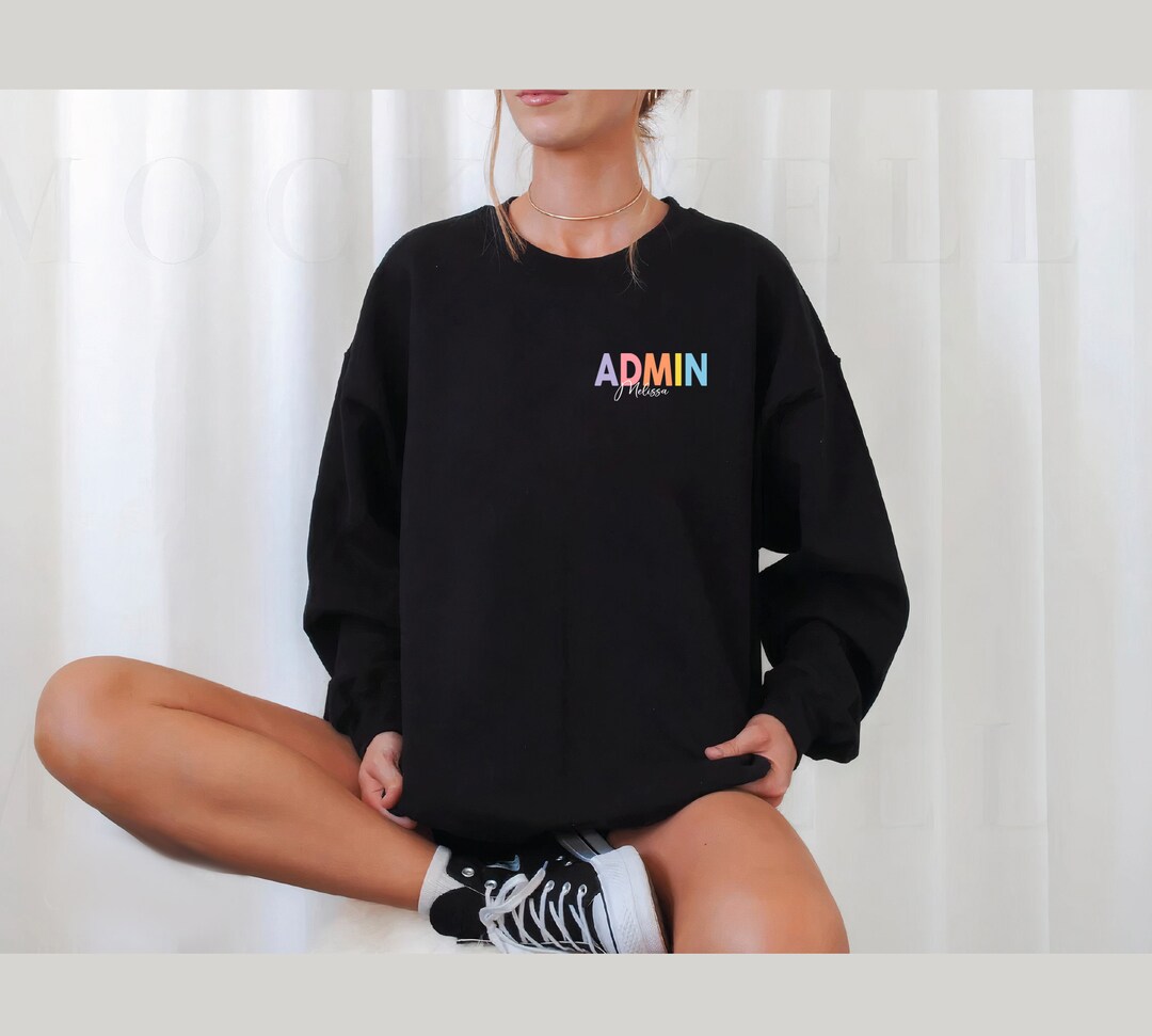 Customized Name Admin Shirt Job Shirt Admin Tee Sweatshirt - Etsy