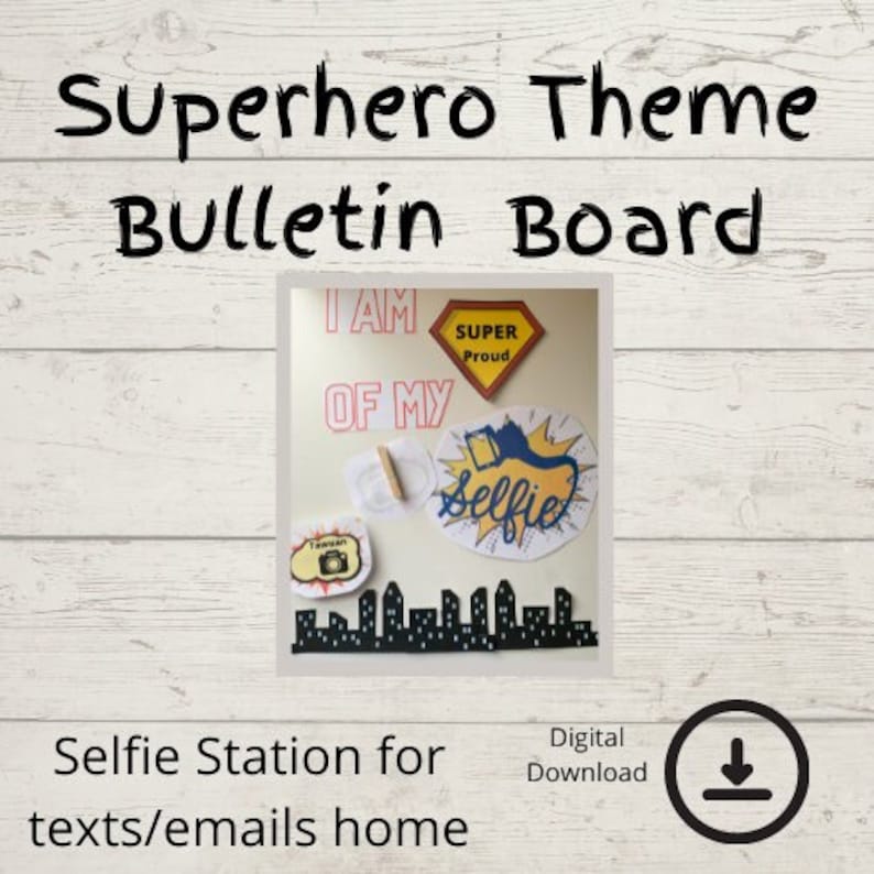 Classroom Resources Super Hero Proud of My Selfie Bulletin Board ...