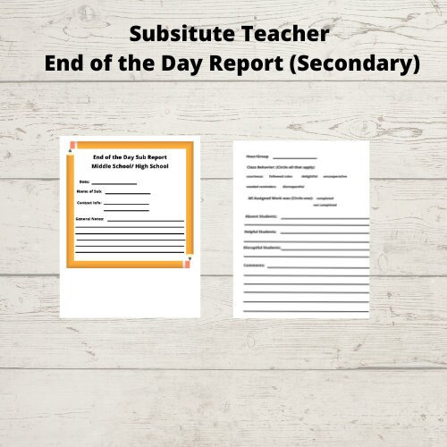 Substitute Teacher End of the Day Report | Middle and High School ...