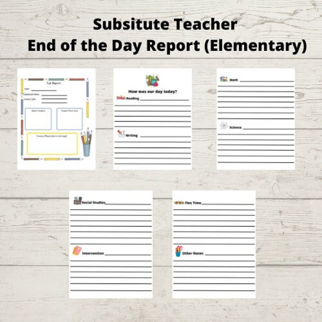 Substitute Teacher End of the Day Report | Elementary School | Digital ...