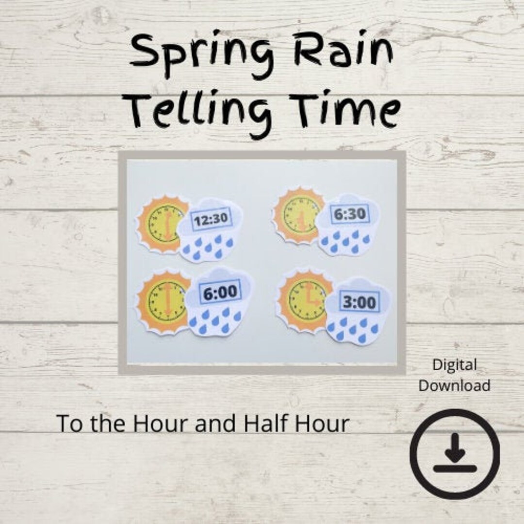 Homeschool Printables | Spring Rain Telling Time | Time to the Hour and ...