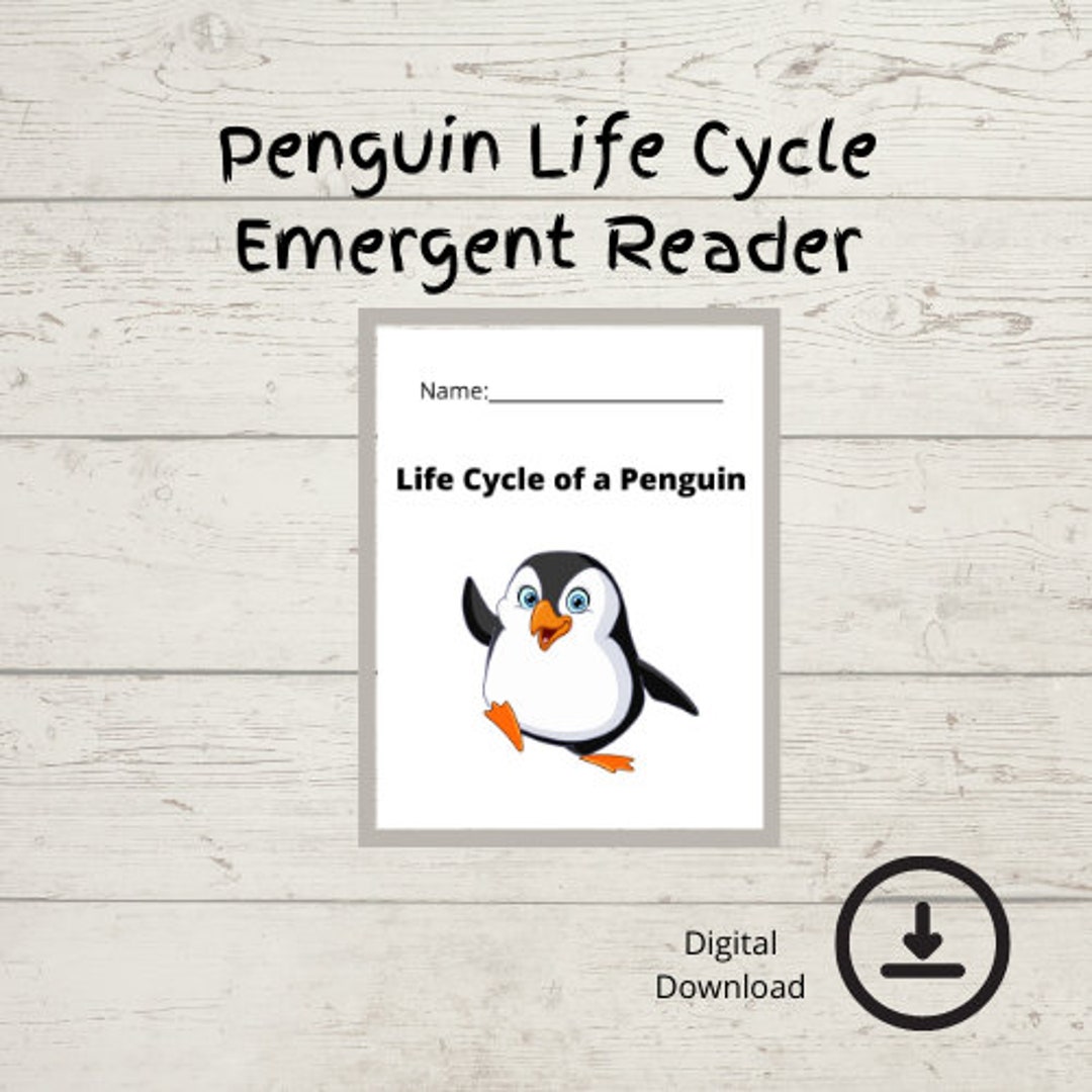 Life Cycle of a Penguin Emergent Reader | Kindergarten | First Grade ...