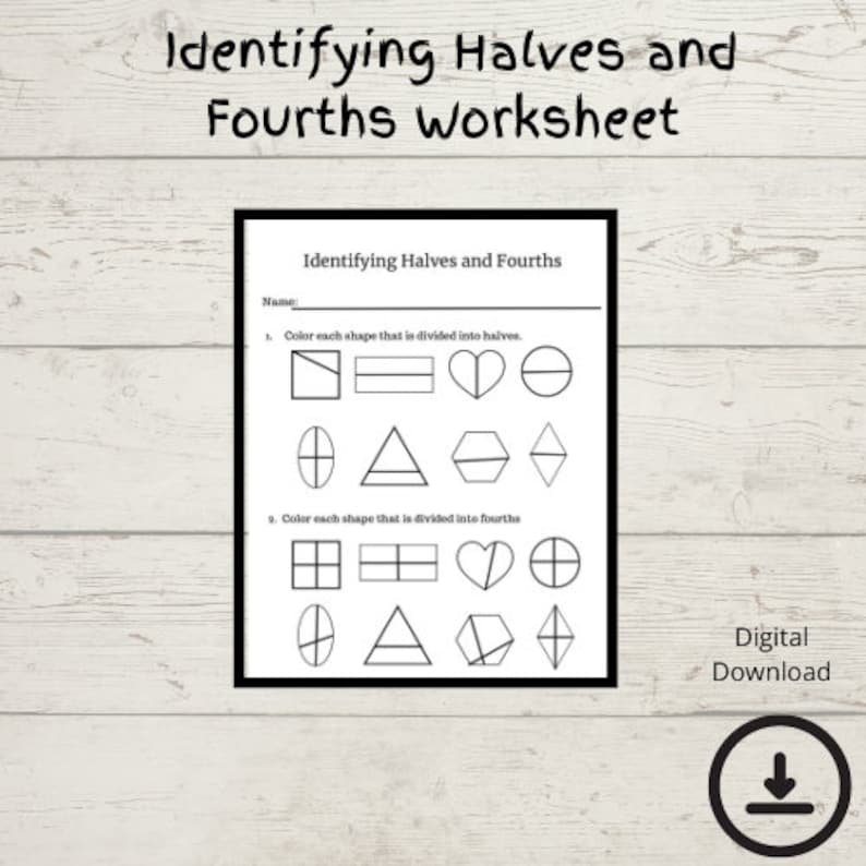 Identifying Halves and Fourths Worksheet | Digital Download | First ...