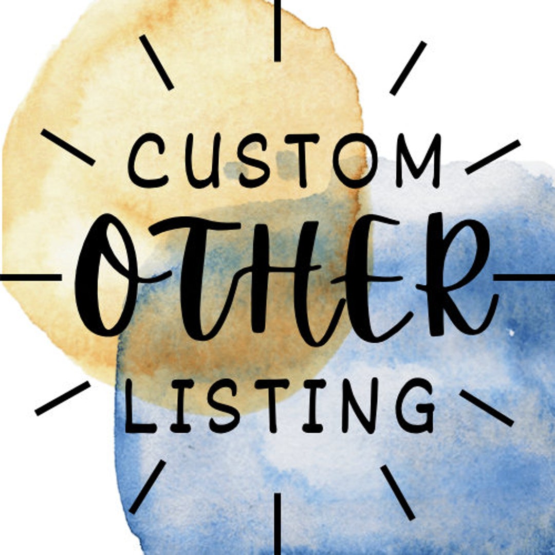 Custom Listing for Any Other Item - Etsy