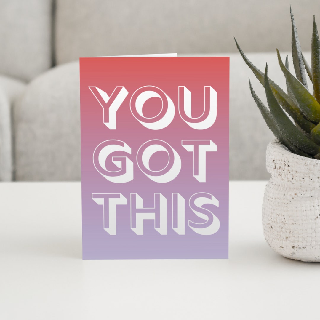 You Got This; Encouragement Greeting Card - Etsy