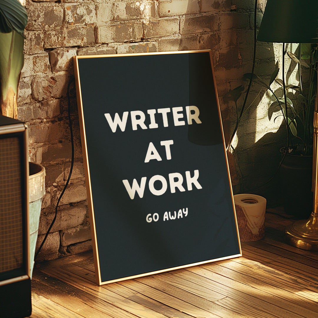 Writer at Work Sign: Funny Author Gift, Office Decor (digital Download ...