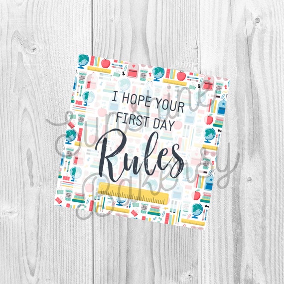Printable I Hope Your First Day Rules 2 Cookie Tag Back - Etsy