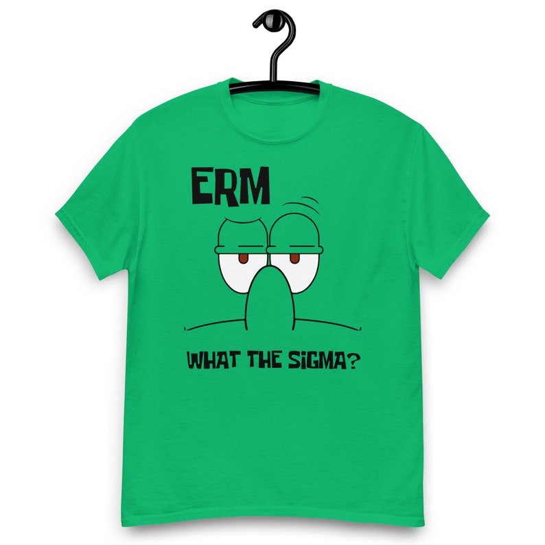 Erm, What the Sigma Meme T-shirt, Funny T-shirts, Meme Shirts, Funny ...