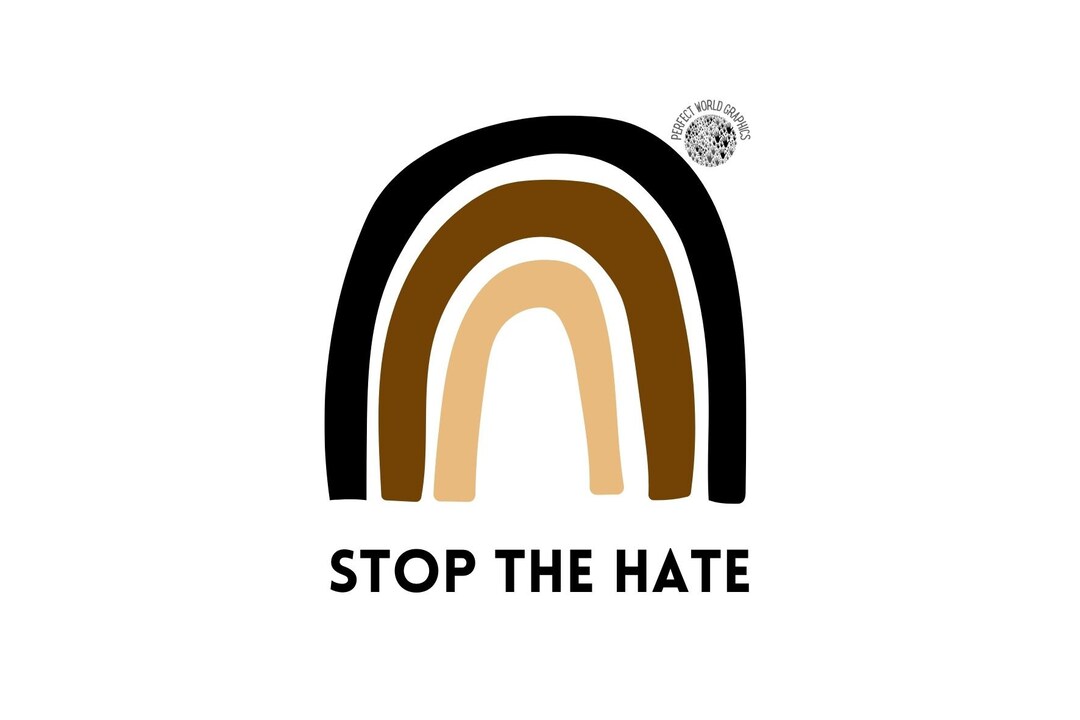 Stop the Hate SVG, PDF, PNG - Etsy