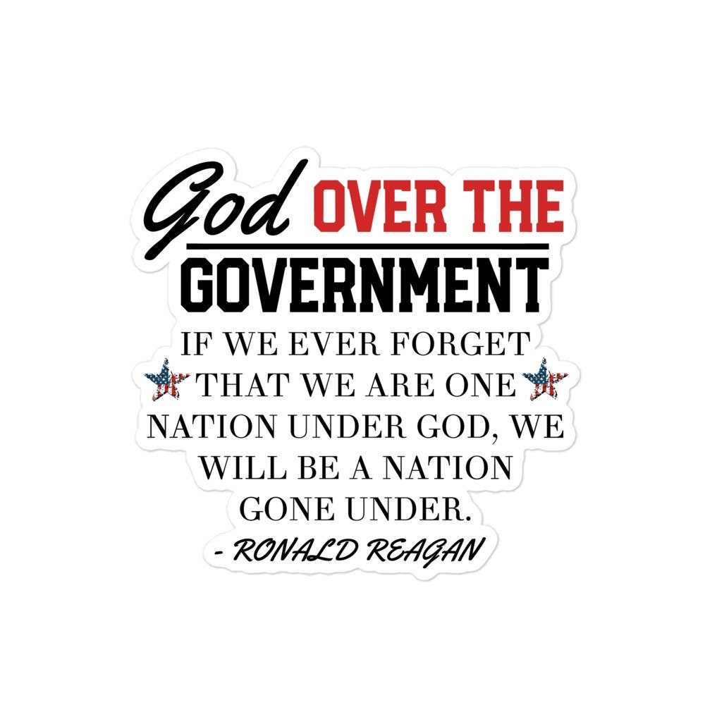 God Over Government Sticker/decal One Nation Under God or a - Etsy