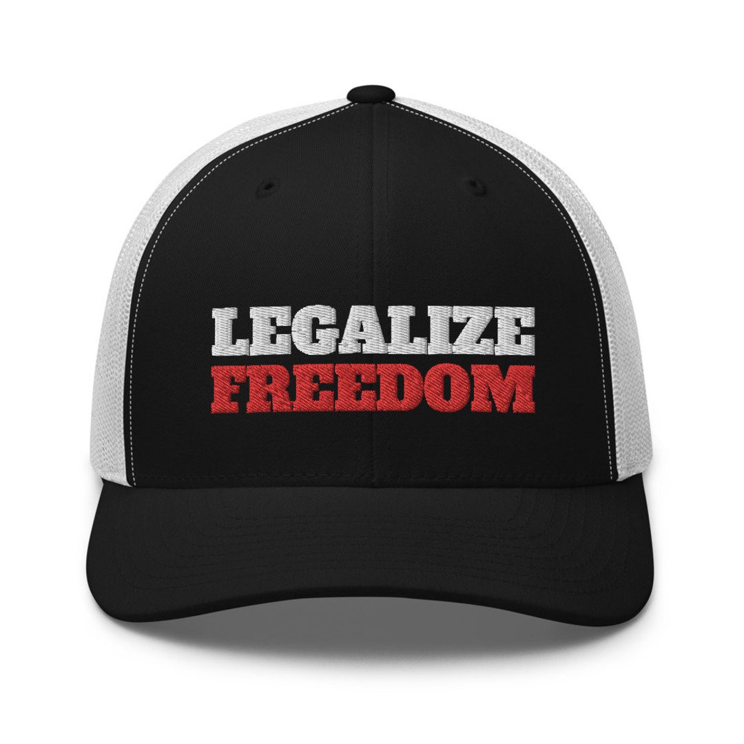 Legalize Freedom Hat, Libertarian Hat, Patriotic Hat, Republican Hat ...