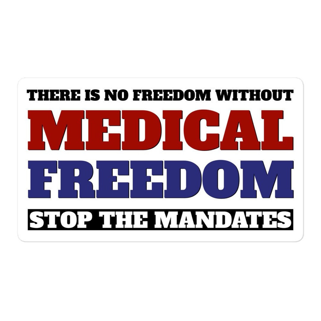 Medical Freedom Sticker, Stop the Mandates Aufkleber, Pro-Freedom ...