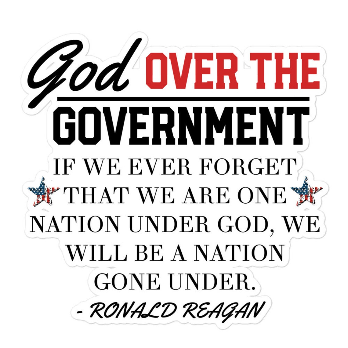 God Over Government Sticker/decal One Nation Under God or a | Etsy