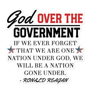 God Over Government Sticker/decal, One Nation Under God or a Nation ...
