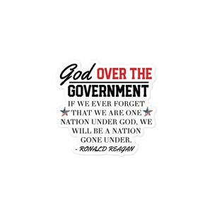God Over Government Sticker/decal, One Nation Under God or a Nation ...