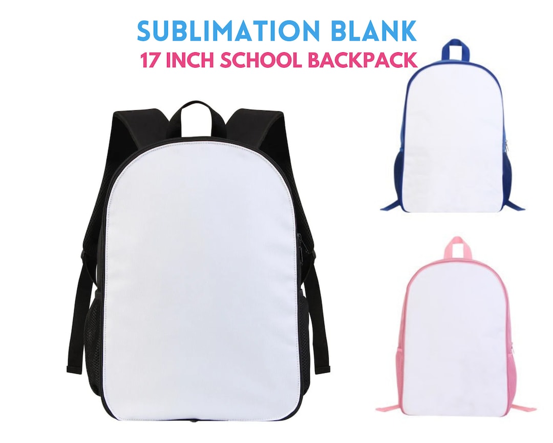 17" Sublimation School Backpack Blanks | Custom Book Bag | School Bag ...