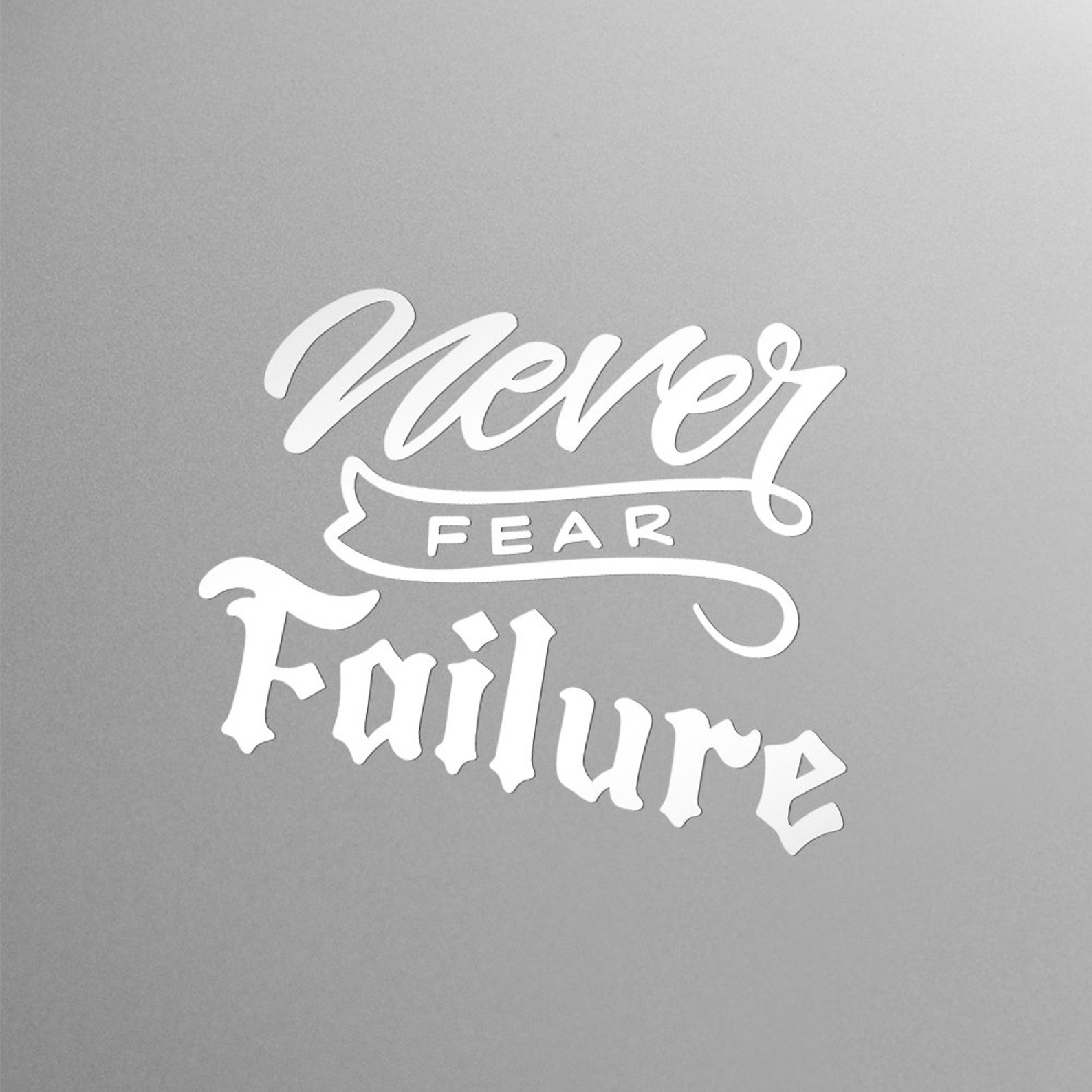 Never Fear Failure - Sticker 3" W X 3" H Die Cut - Etsy