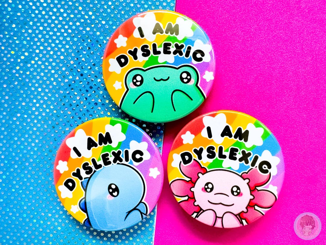 Dyslexic Pin Button Badge, Frog, Dinosaur, Axolotl - Etsy