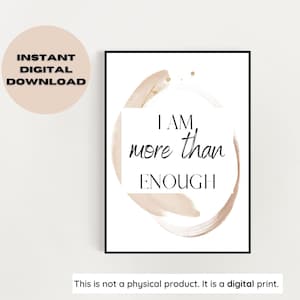 I Am More Than Enough Affirmation Quote | Motivational Quote Digital ...
