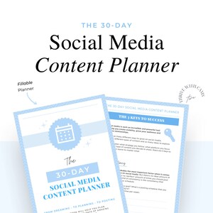The 30-day Social Media Content Planner | Fillable and Printable ...
