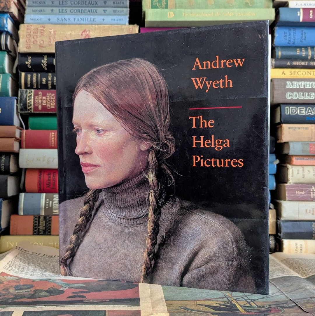 Andrew Wyeth 'the Helga Pictures' Art Book - 1987 Hardcover - Etsy