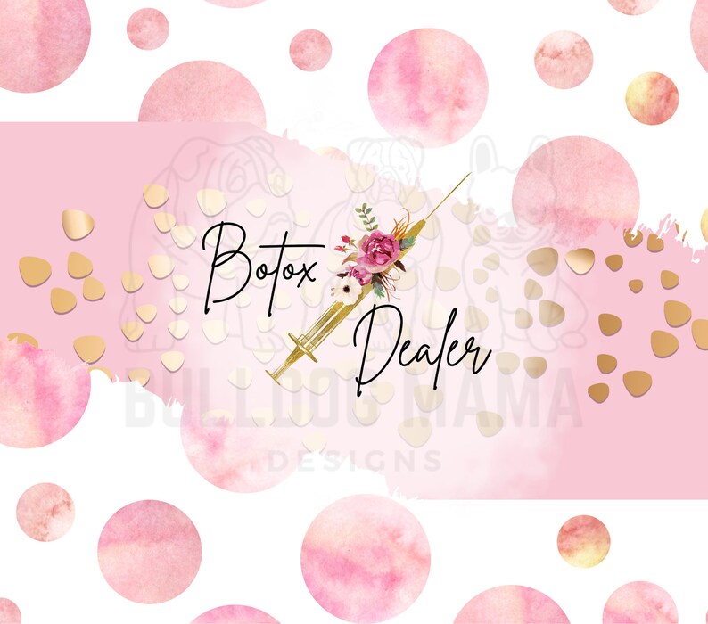 Botox Dealer / Nurse Injector / Botox Doctor / Pink Water Color / Polka ...