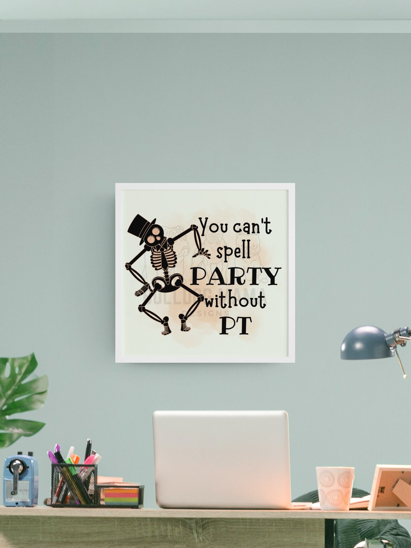 PT Party/physical Therapy/orthopedic Humor/hip Doctor/md/medical Office ...