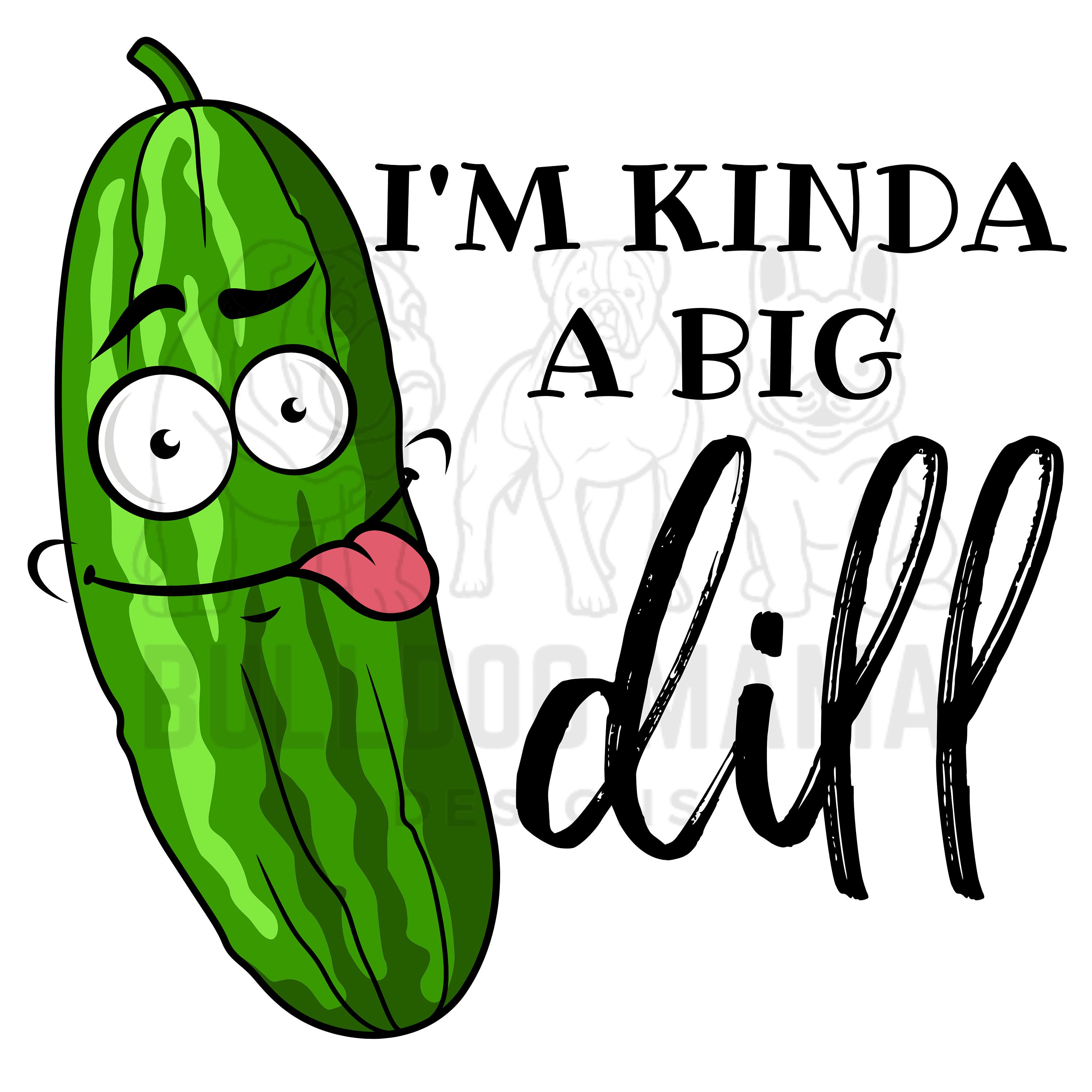 I'm Kinda A Big Dill / Pickle / Kitchen Towel / Kitchen Chef Humor ...