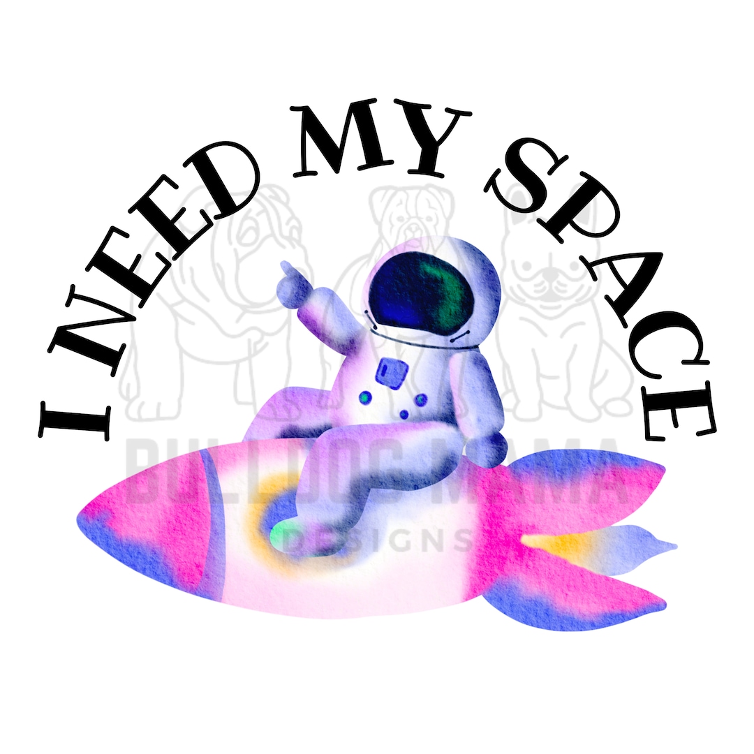 I Need My Space / Space Humor / Don't Touch Me / NASA Jokes / Leave Me ...