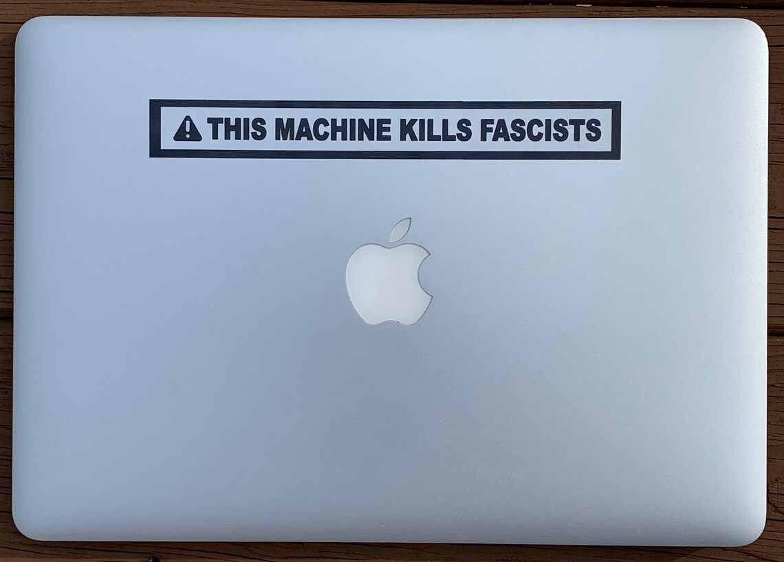 This Machine Kills Fascists Sticker as Seen on Crash Course ships ...
