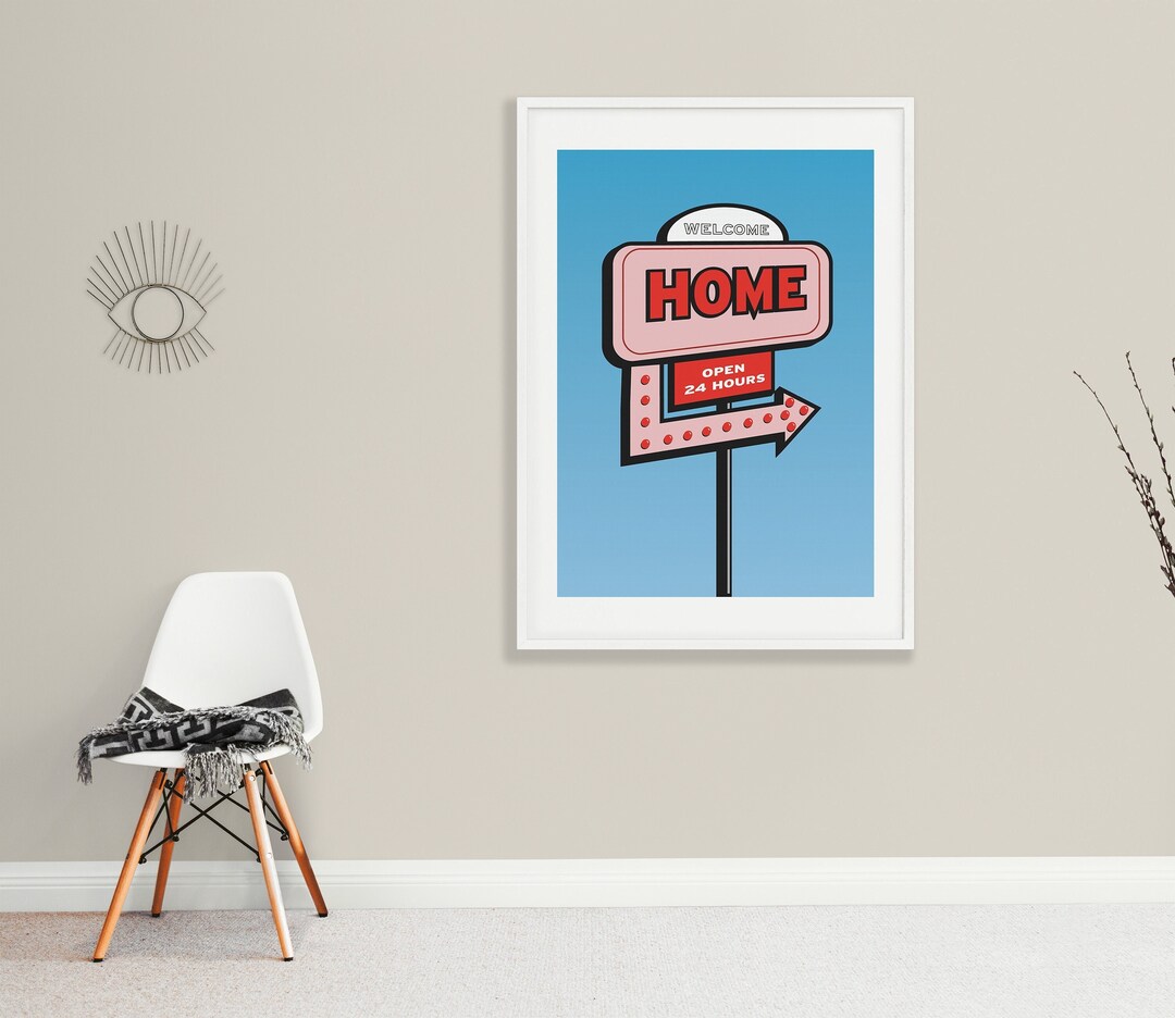 Welcome Home Sign Art Print, Retro Poster, Trendy Wall Print, Digital ...