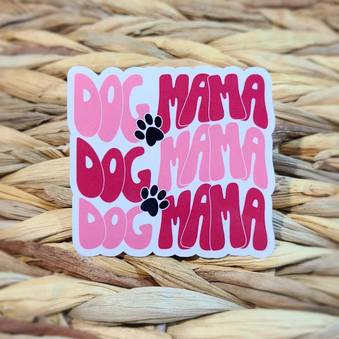 Dog Mama Peel and Stick Sticker Paw Print Sticker Mama Sticker Dog ...