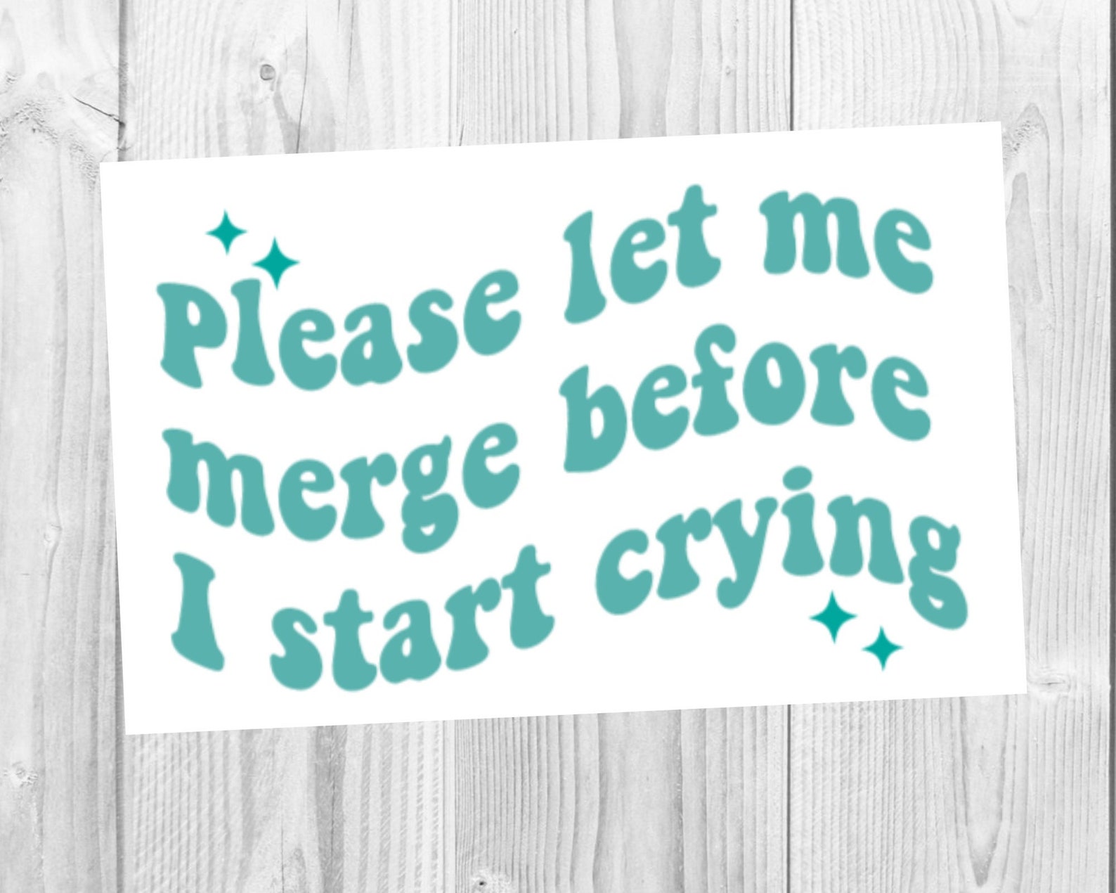 Retro Please Let Me Merge Before I Start Crying Vinyl Decal - Etsy Retro Please Let Me Merge Before I Start Crying Vinyl Decal - Etsy