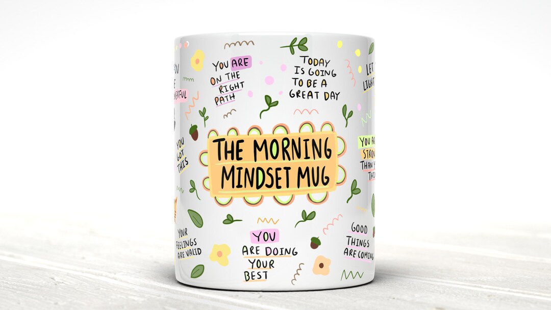 Positive Mindset Mug,combat Stress Mental Health Awareness Daily ...