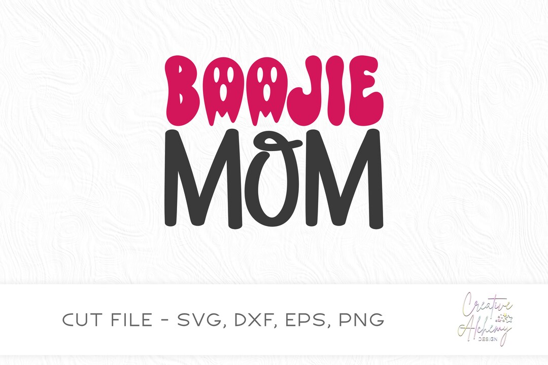 Boojie Mom SVG Cut File Silhouette Cut File Cricut Cut File Halloween ...
