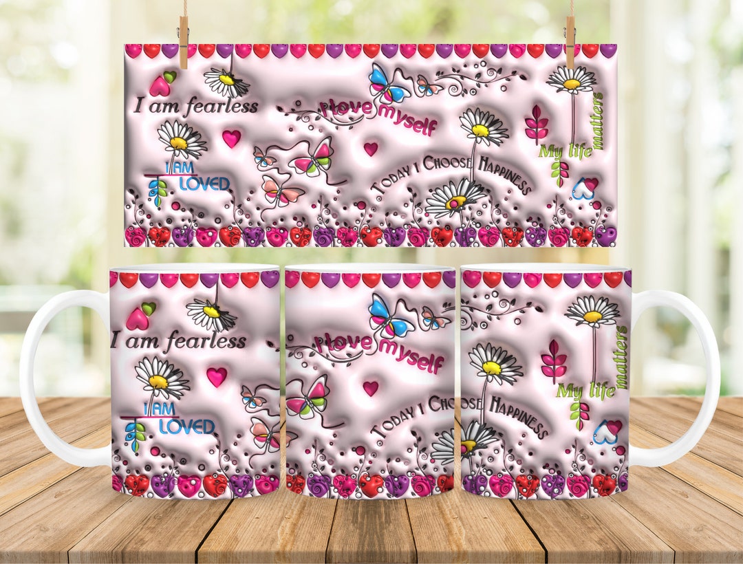 3D Positive Affirmations Inflated Mug Wrap, Cup of Positivity Mug PNG ...