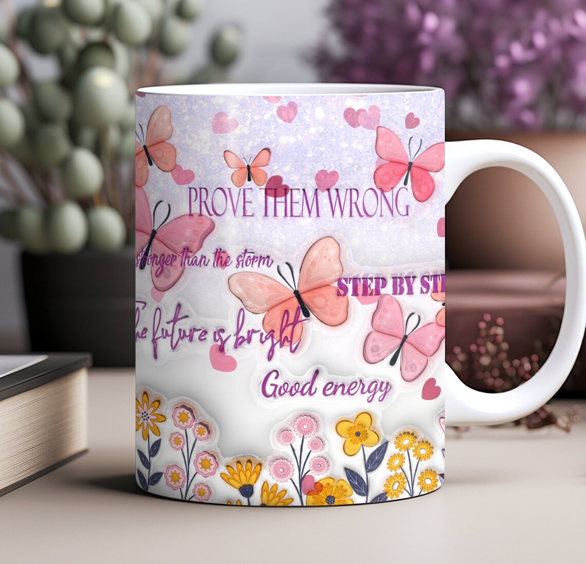 3D Positive Affirmations Inflated Mug Wrap,3d Puff Inspirational Quotes ...