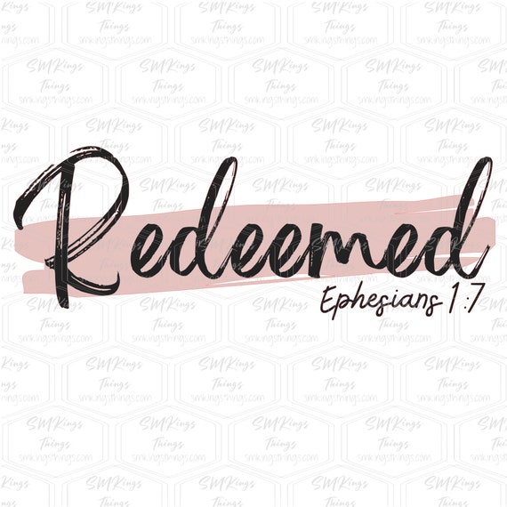 Redeemed Svg/digital Download SVG PNG Jpg Eps - Etsy