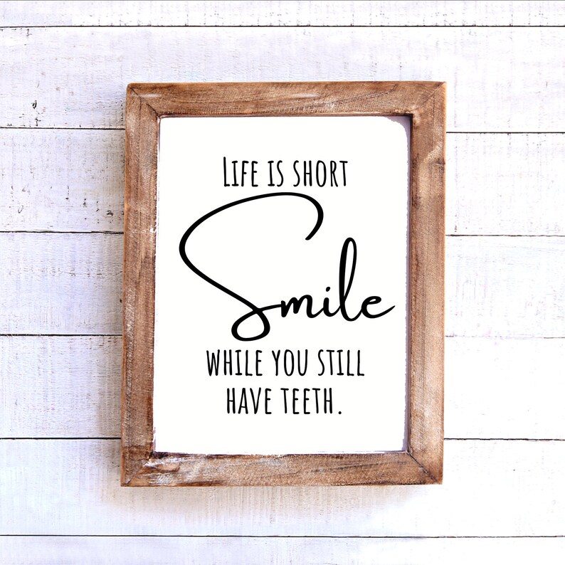 Smile While You Still Have Teeth, Instant Download, Minimalist Quote ...
