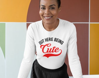 Out Here Being Cute Svg - Etsy