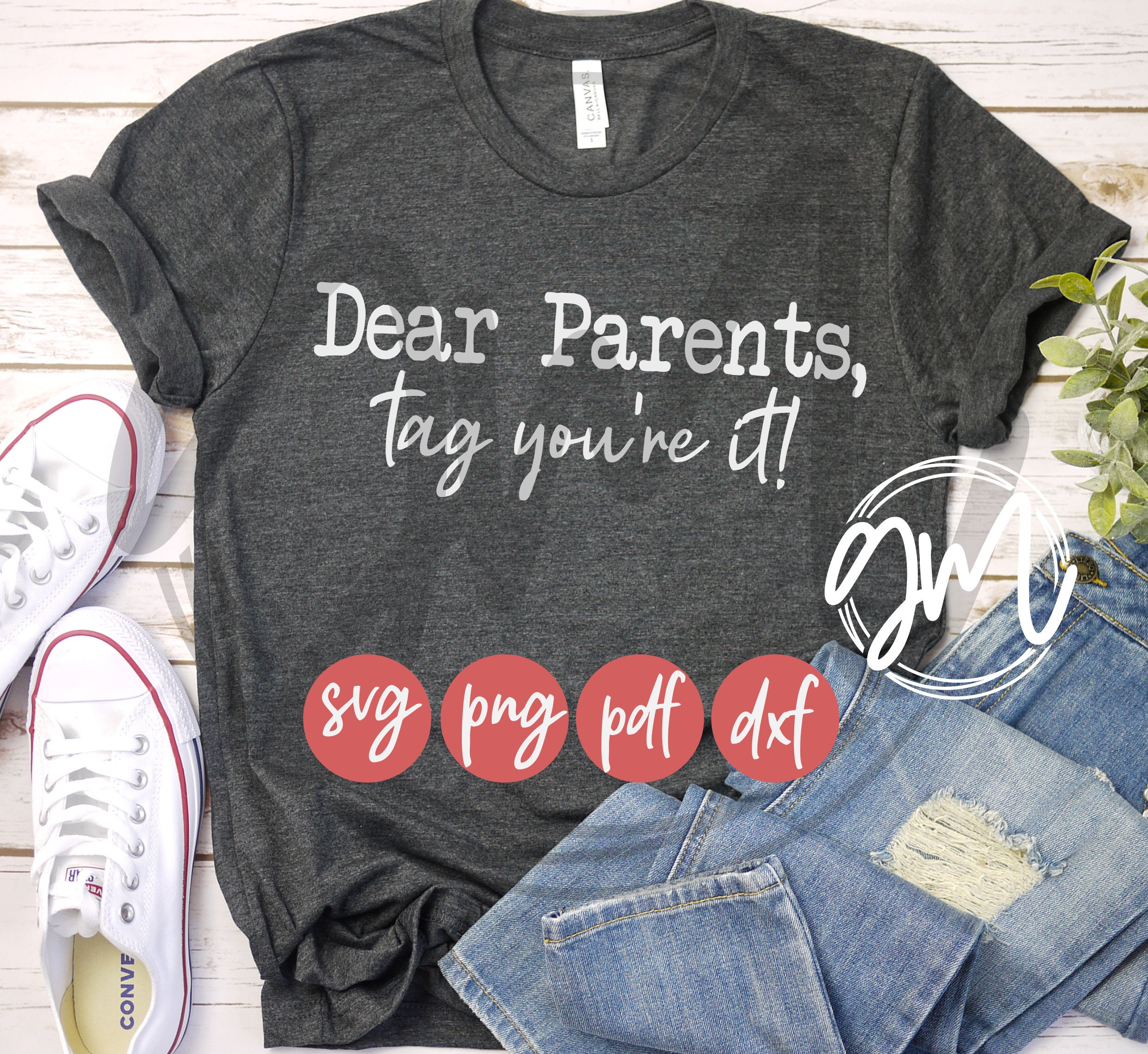 Dear Parents Tag You're It SVG PNG PDf DXf Parent | Etsy